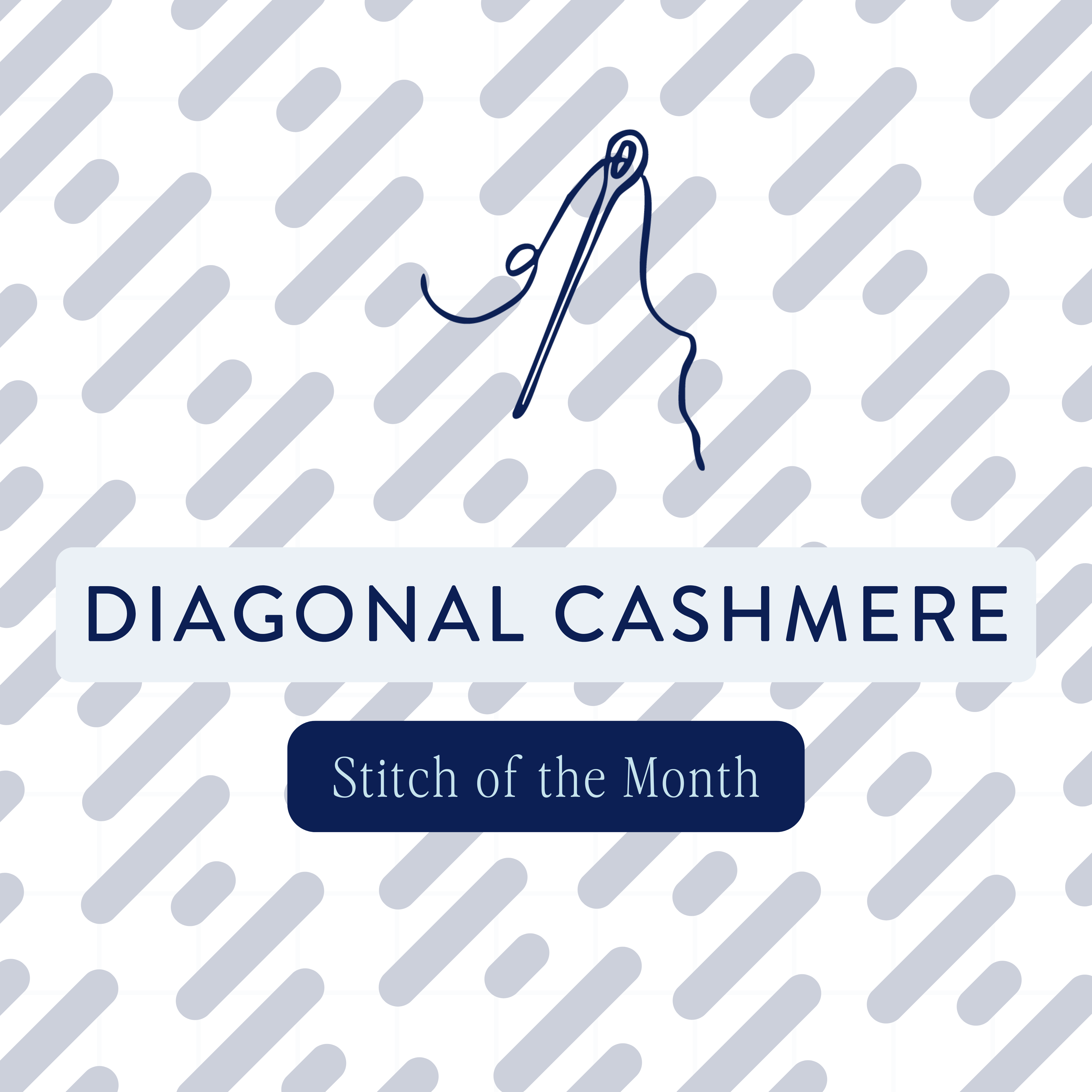 Stitch of the Month: Diagonal Cashmere Stitch – Morgan Julia Designs
